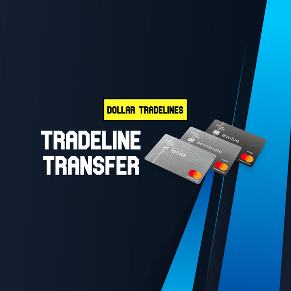 1 Tradeline Transfer – Dollar Tradelines